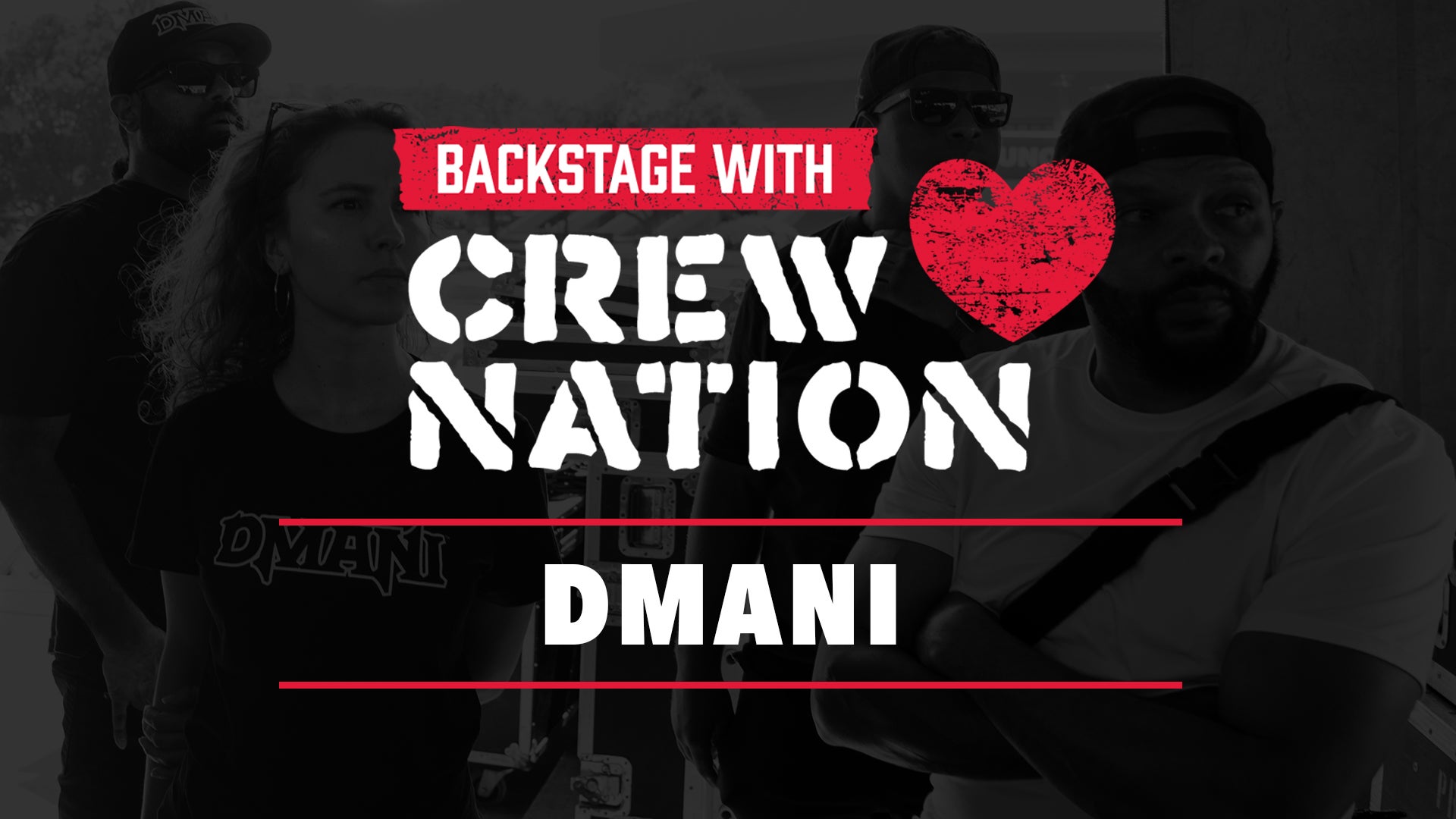Backstage with Crew Nation: DMANI Entertainment