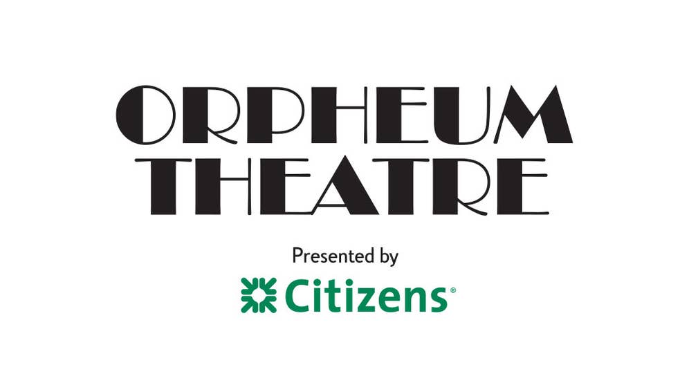 Orpheum Theatre presented by Citizens